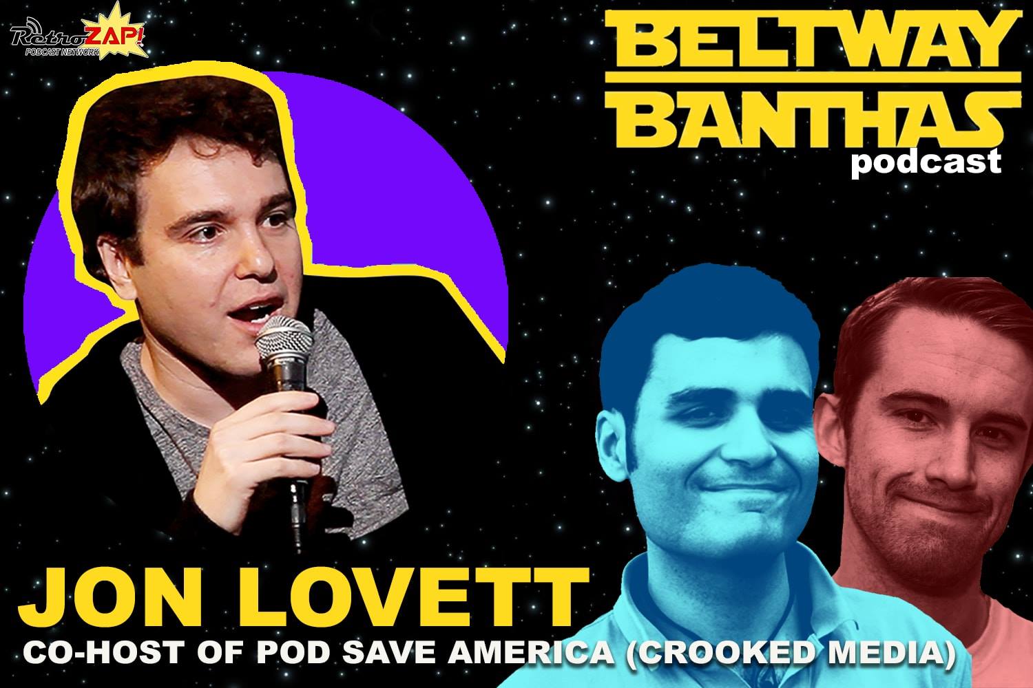 Beltway Banthas Interview: Jon Lovett of Pod Save America